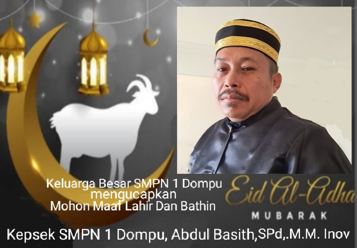 Kepsek Beserta Keluarga Besar SMPN 1 Dompu, Ucapkan Selamat Hari Raya ... Kepsek Beserta Keluarga Besar SMPN 1 Dompu, Ucapkan Selamat Hari Raya ...